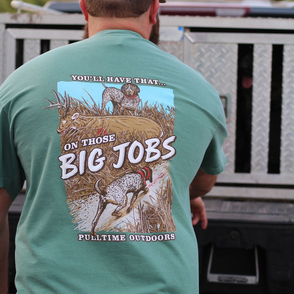 Pull Time Shirt | Big Jobs | Deer Tracking – Pull Time™